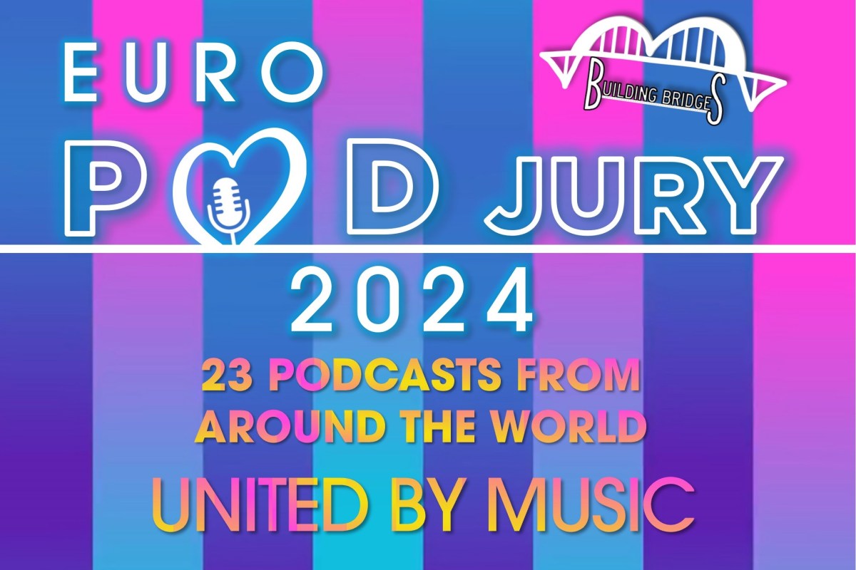 23 Eurovision Podcasts United By Music — and one winner – Building ...